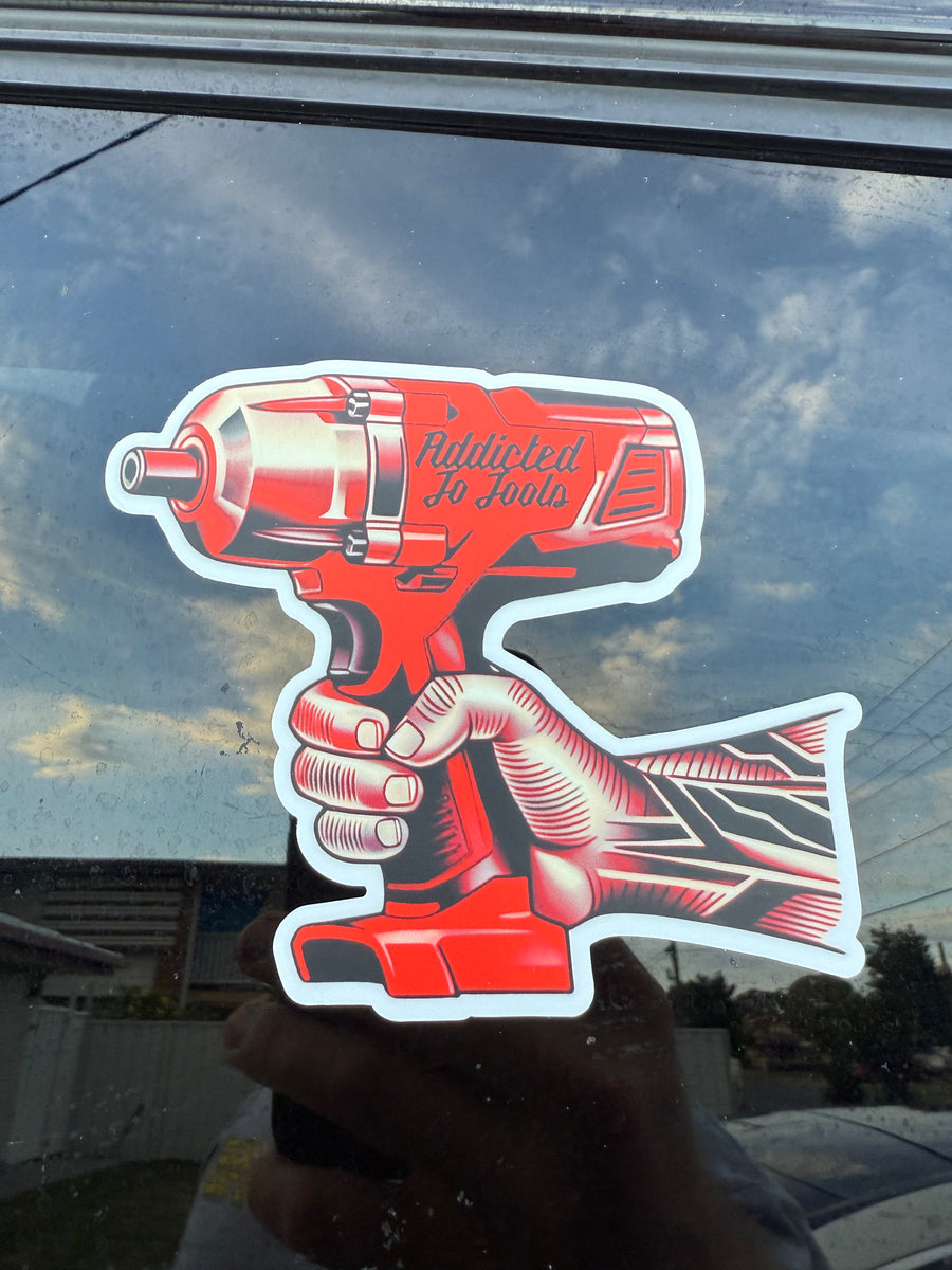 Addicted To Tools Drill Sticker – Addicted to tools